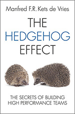 The Hedgehog Effect: The Secrets of Building High-Performance Teams ...