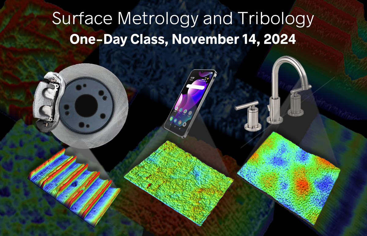 New One-Day Surface Metrology and Tribology Class | Quality Digest